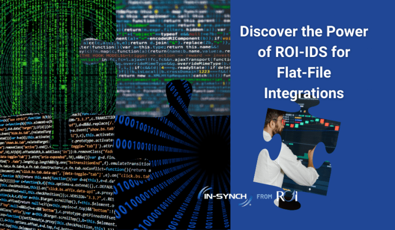 Discover the Power of ROI-IDS for Flat-File Integrations